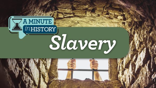 A Minute in History – Slavery - Hope project NZ